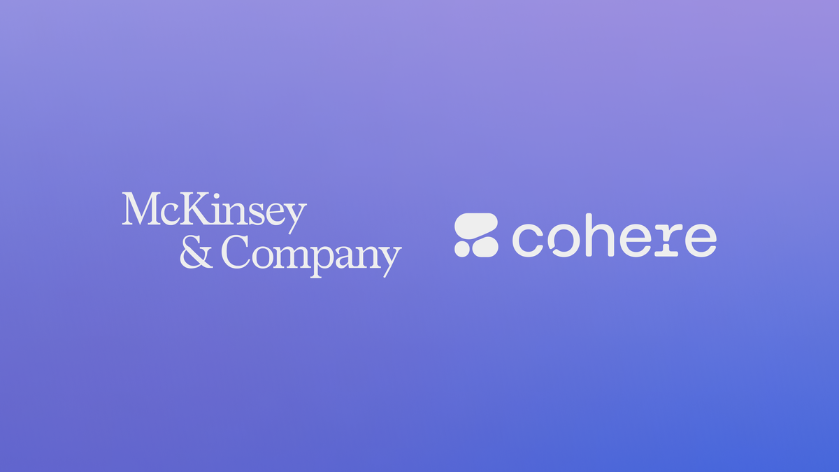 Cohere and McKinsey Announce Strategic Partnership on Generative AI